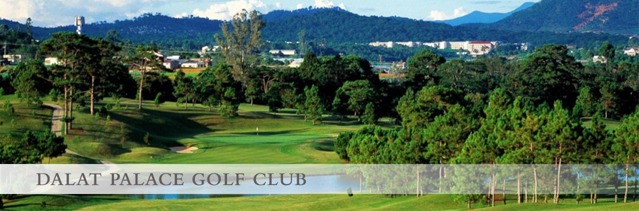 DALAT PALACE GOLF CLUB – The Singapore Island Country Club