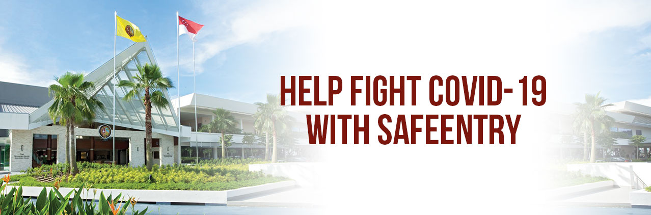 Help Fight Covid-19 with SafeEntry – The Singapore Island Country Club