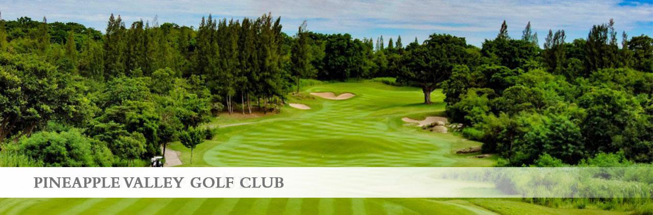 PINEAPPLE VALLEY GOLF CLUB – The Singapore Island Country Club